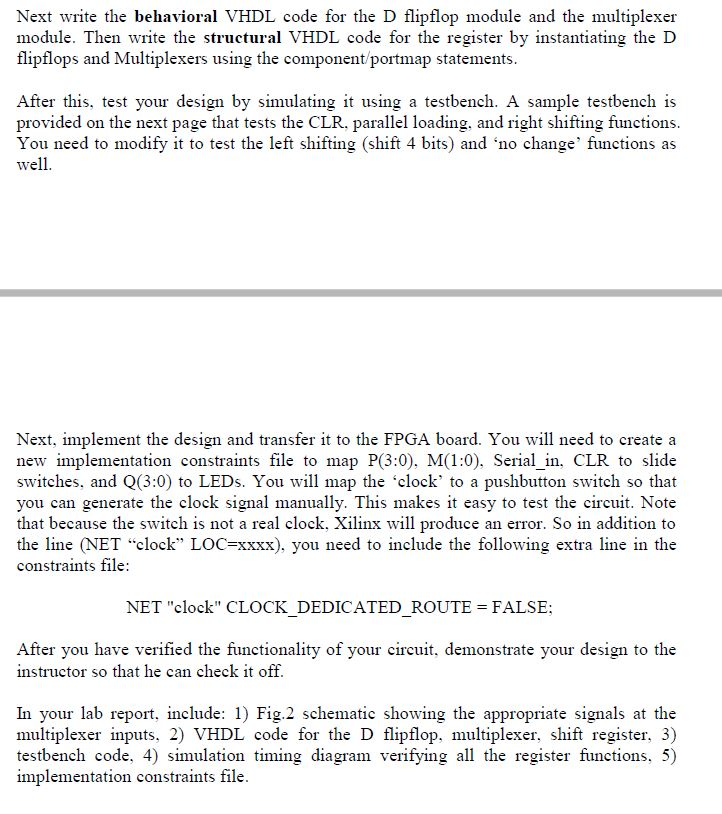 Solved Write the VHDL code for this lab using D flipflop and | Chegg.com