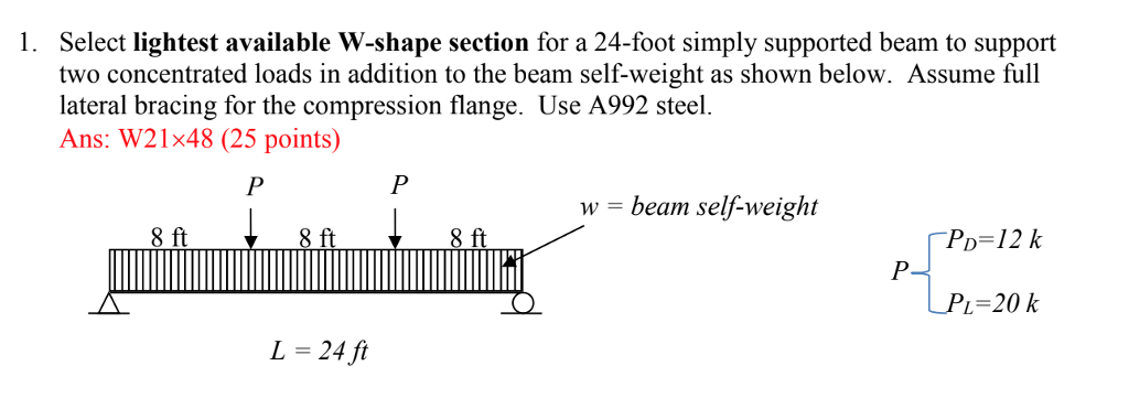 Solved 1. Select lightest available W-shape section for a | Chegg.com