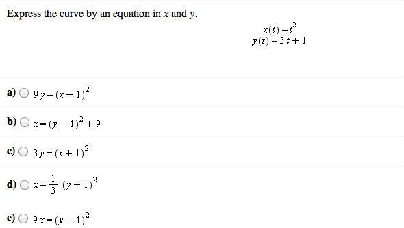 Solved Express the curve by an equation in x and y. X(t)=t2 | Chegg.com