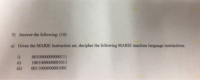Solved Answer the following: Given the MARIE Instruction | Chegg.com