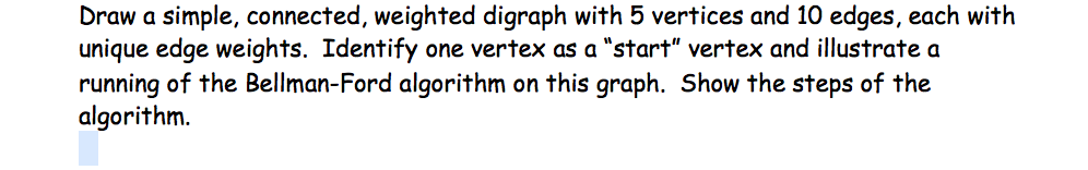 Solved Draw a simple, connected, weighted digraph with 5 | Chegg.com