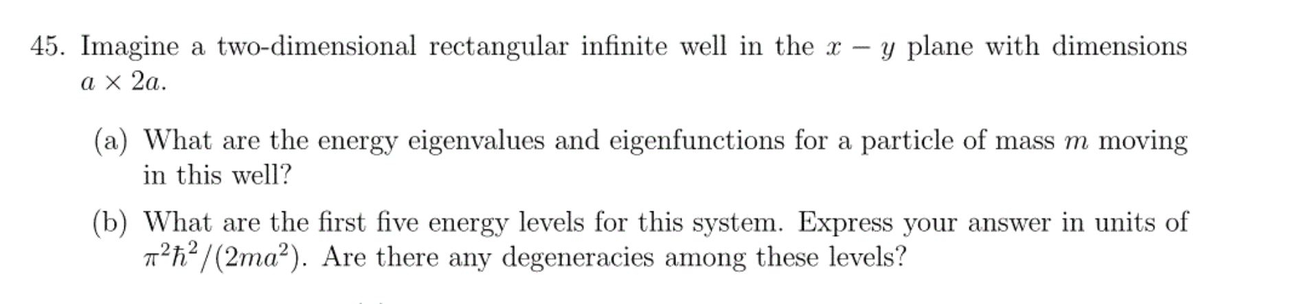 Solved Imagine a two-dimensional rectangular infinite well | Chegg.com