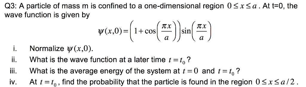 Solved Q3: A particle of mass m is confined to a | Chegg.com