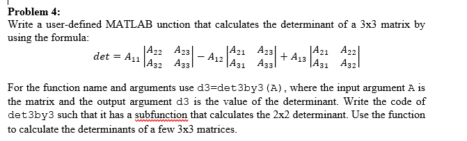 Solved Problem 4 Write A User Defined Matlab Unction That 1586