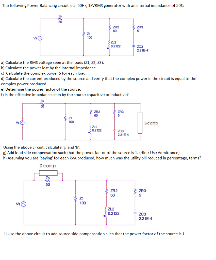 Solved The following Power Balancing circuit is a 60Hz, | Chegg.com