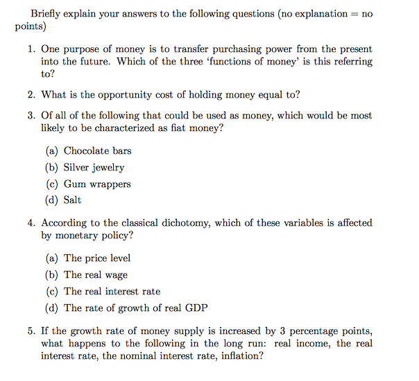 Solved Briefly explain your answers to the following | Chegg.com