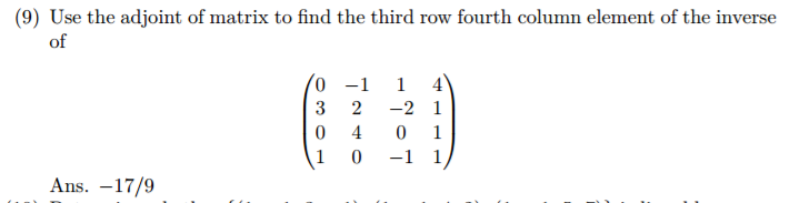 Solved Use the adjoint of matrix to find the third row | Chegg.com