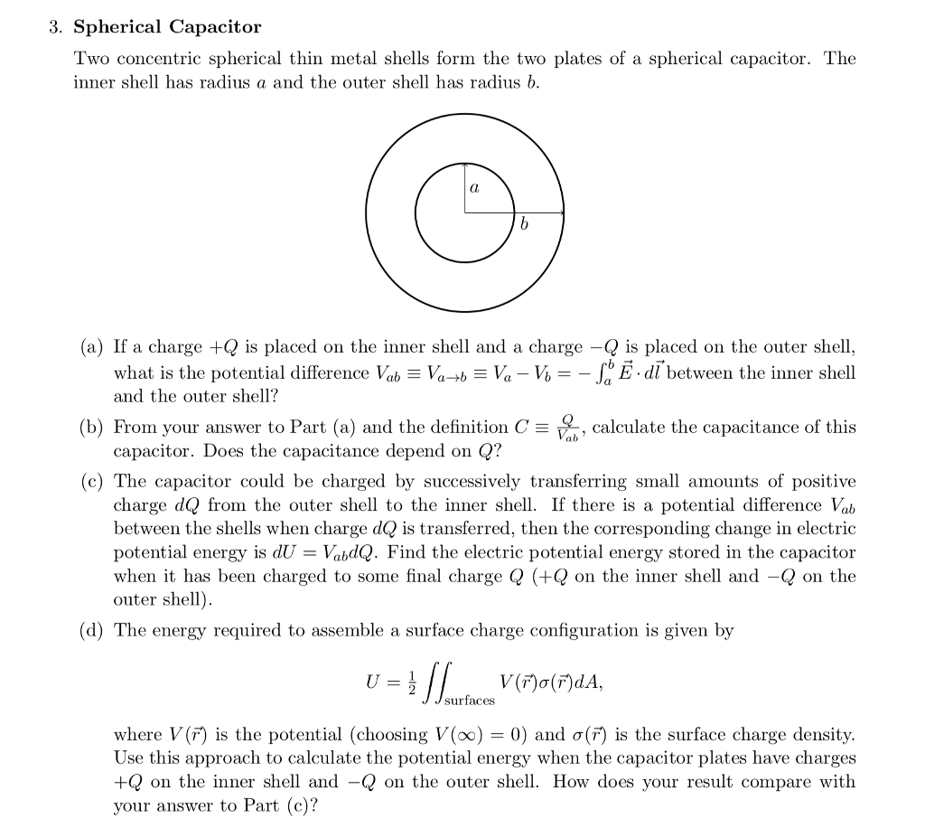 Solved 3. Spherical Capacitor Two concentric spherical thin | Chegg.com