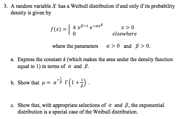 3 A Random Variable X Has A Weibull Distribution If 9538