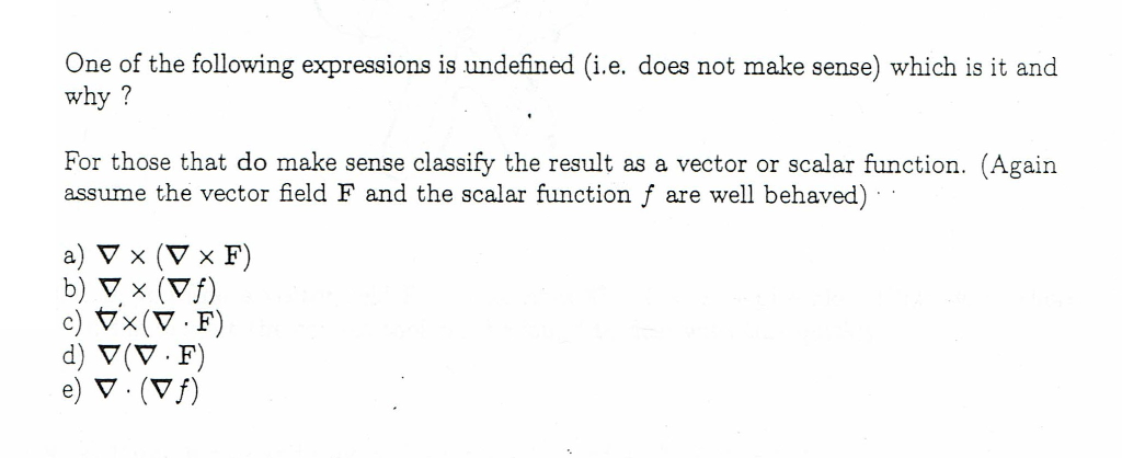 Solved One of the following expressions is undefined (i.e. | Chegg.com