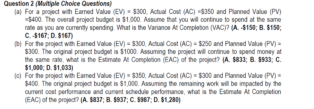 Solved Question 2 (Multiple Choice Questions) (a) For a | Chegg.com