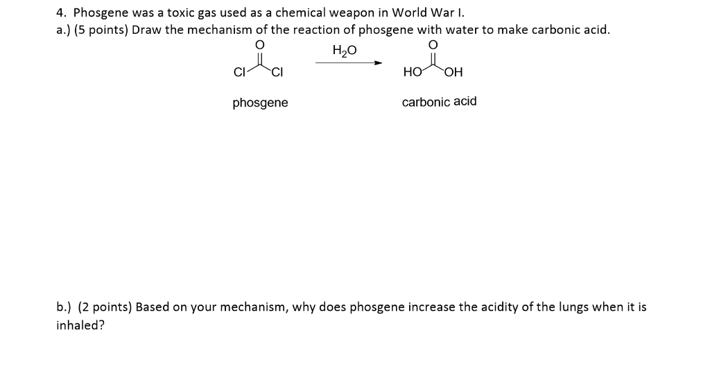 Solved 4. Phosgene was a toxic gas used as a chemical weapon | Chegg.com