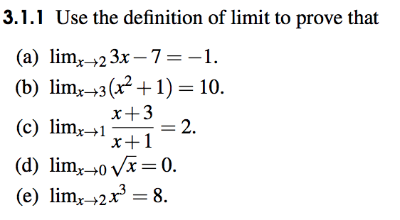 Solved 3.1.1 Use the definition of limit to prove that (a) | Chegg.com