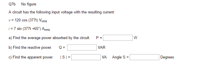 Solved A circuit has the following input voltage with the | Chegg.com