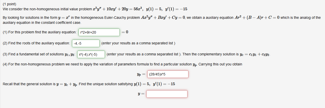 Solved We Consider The Non Homogeneous Initial Value Problem