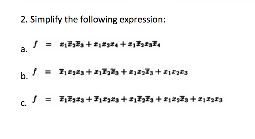 Solved 2. Simplify the following expression: b. C. | Chegg.com