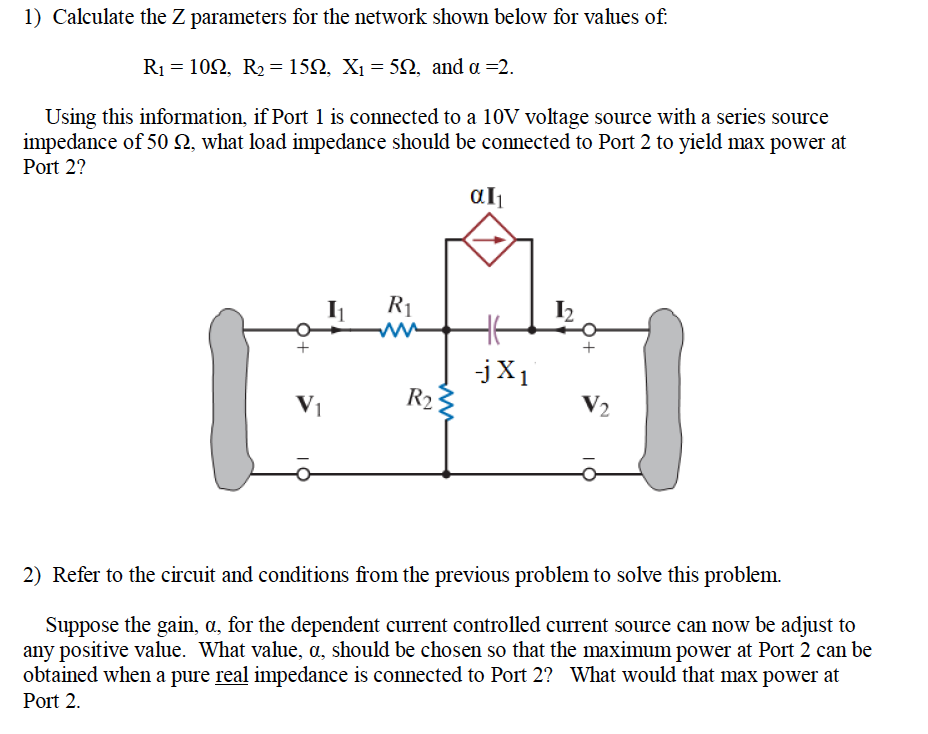 Solved 1) Calculate the Z parameters for the network shown | Chegg.com