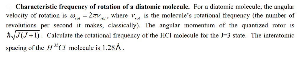 Solved Characteristic frequency of rotation of a diatomic | Chegg.com