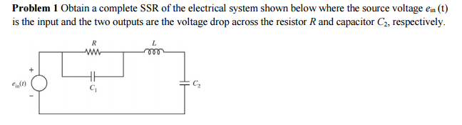 Solved Obtain a complete SSR of the electrical system shown | Chegg.com