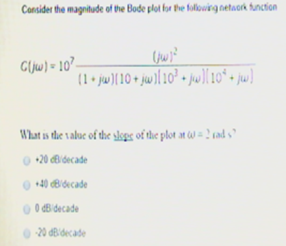 Solved Consider the magnitude of the Bode plot for the | Chegg.com