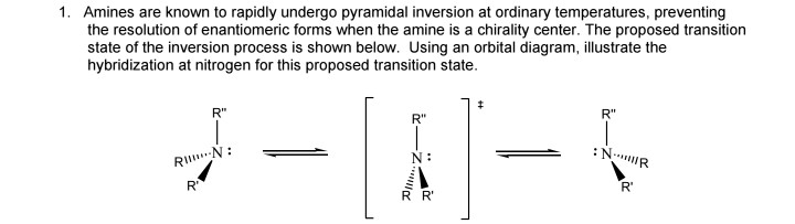 Solved 1. Amines are known to rapidly undergo pyramidal | Chegg.com