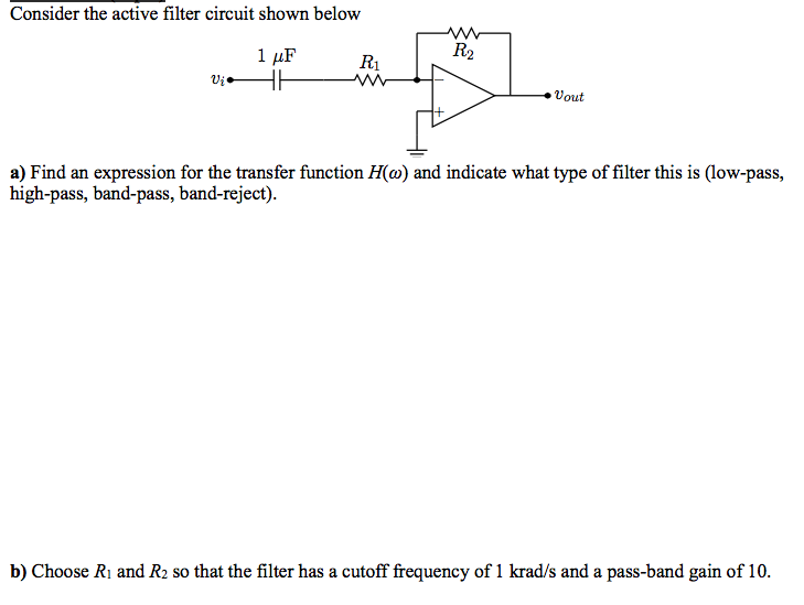 Solved Consider the active filter circuit shown below a) | Chegg.com
