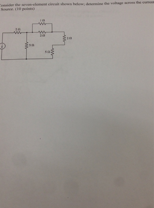 Solved Consider the seven-element circuit shown below; | Chegg.com