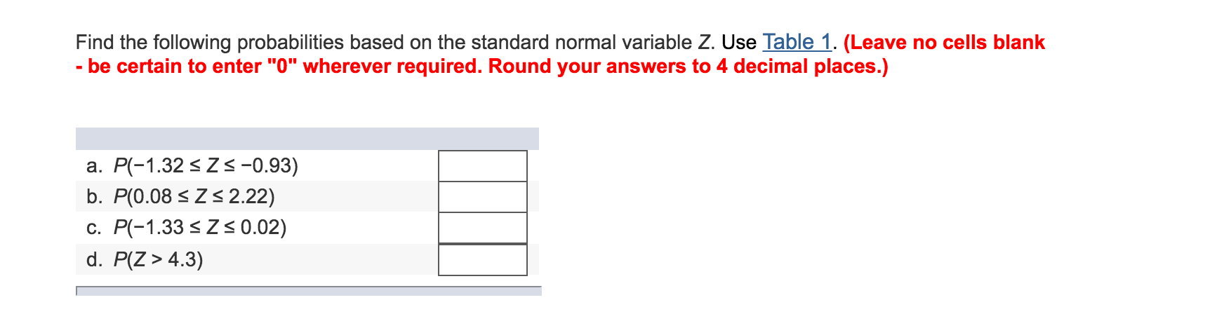 Solved Find the following probabilities based on the | Chegg.com