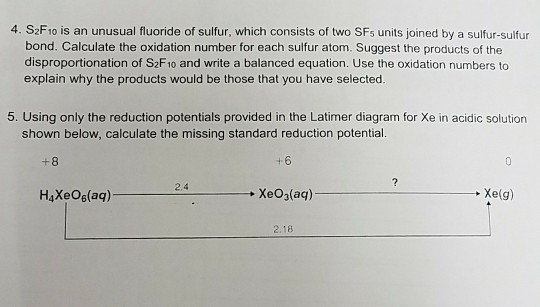 Solved 4. S2F10 is an unusual fluoride of sulfur, which | Chegg.com