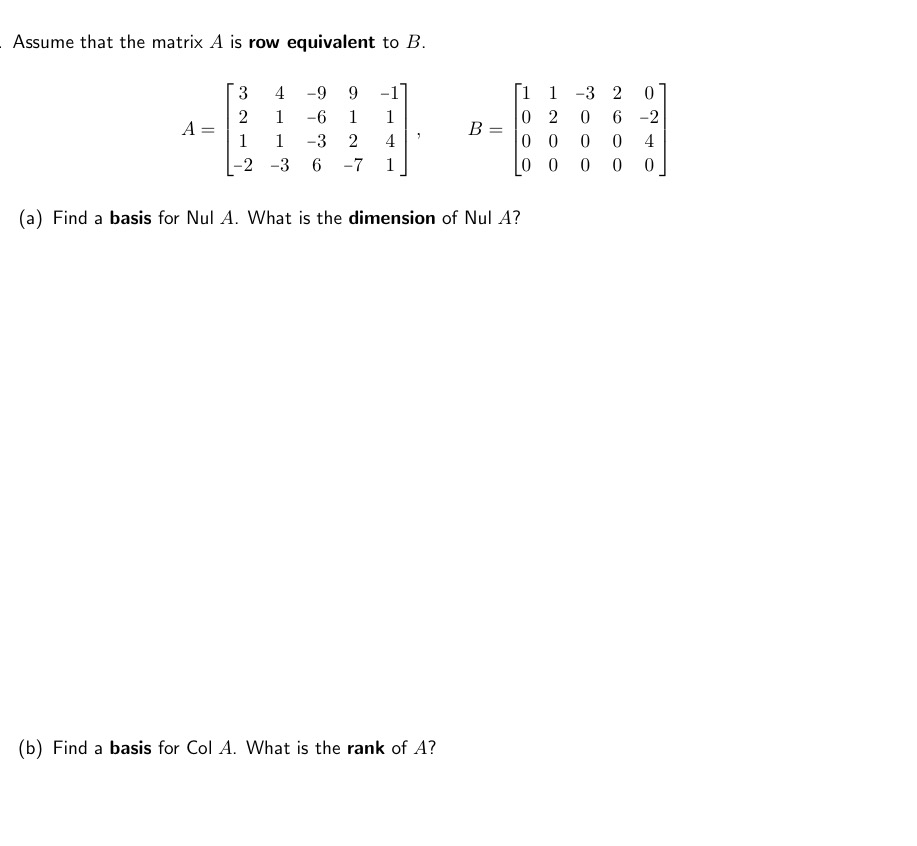 Solved Assume that the matrix A is row equivalent to E 3 4 | Chegg.com