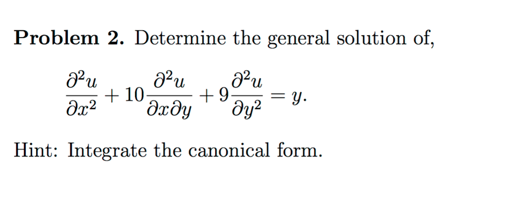 Solved Problem 2. Determine the general solution of, 3 Hint: | Chegg.com
