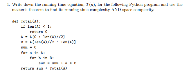 Solved Write down the running time equation, T(n), for the | Chegg.com