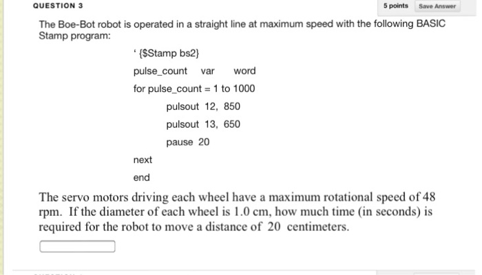 Solved The Boe-Bot robot is operated in a straight line at | Chegg.com