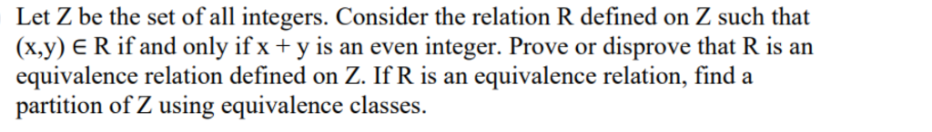 Solved Let Z be the set of all integers. Consider the | Chegg.com