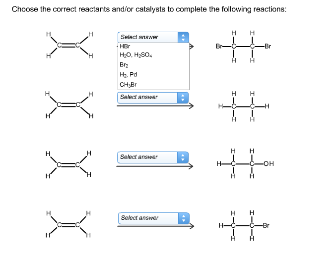 Solved Choose the correct reactants and/or catalysts to | Chegg.com