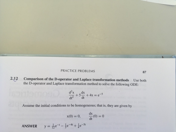 Solved PRACTICE PROBLEMS 2.12 Comparison of the D-operator | Chegg.com