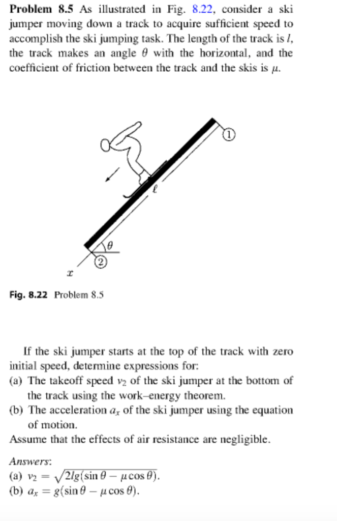 Solved As illustrated in Fig. 8.22, consider a ski jumper | Chegg.com