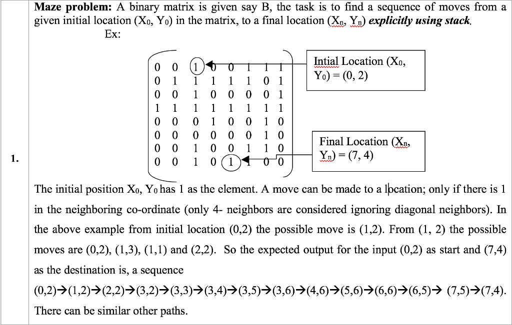 Solved Maze problem: A binary matrix is given say B, the | Chegg.com