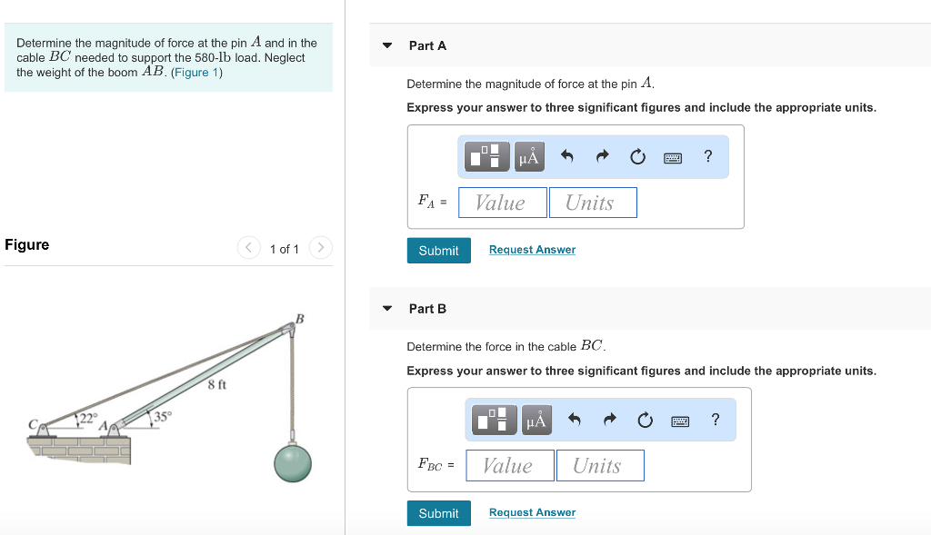 Solved Determine The Magnitude Of Force At The Pin A And In