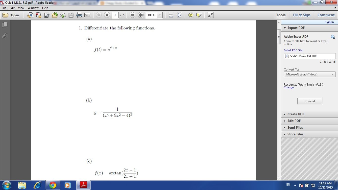 Solved Differentiate the following functions. f(t) = e^t^4 | Chegg.com