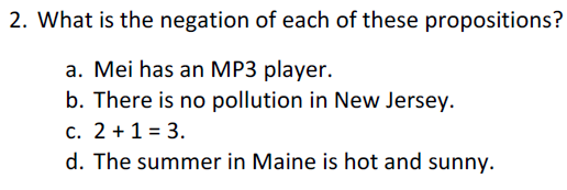 Solved What is the negation of each of these propositions? | Chegg.com