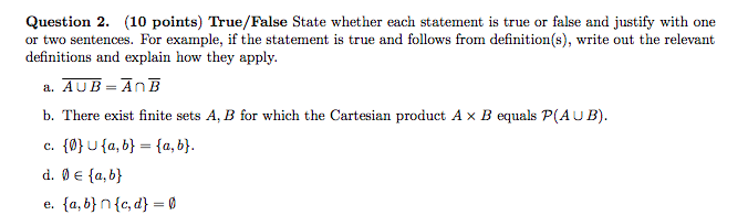 Solved Question 2. (10 points) True/False State whether each | Chegg.com