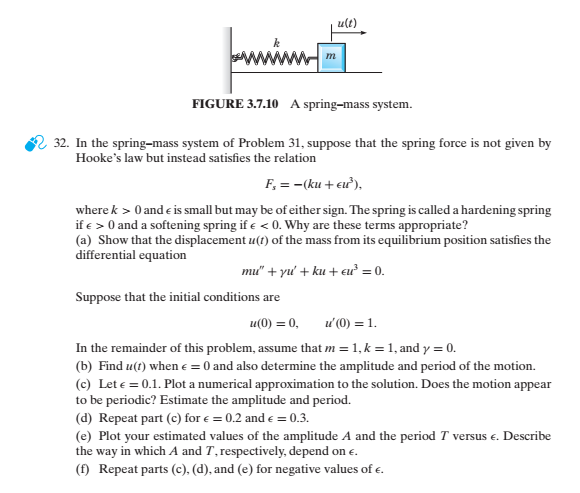 In The Spring Mass System Of Problem 31 Suppose That
