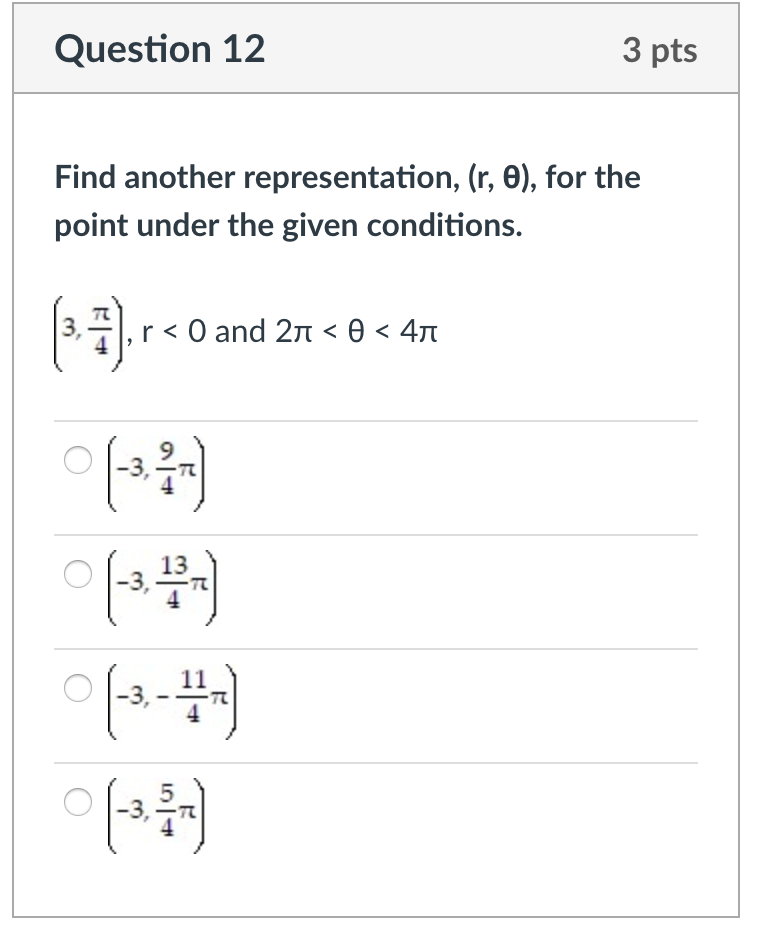 Solved Question 12 3 pts Find another representation, (r, | Chegg.com