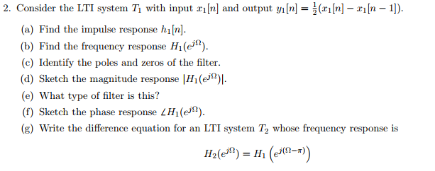 Solved Consider the LTI system T_1 with input x_1[n] and | Chegg.com