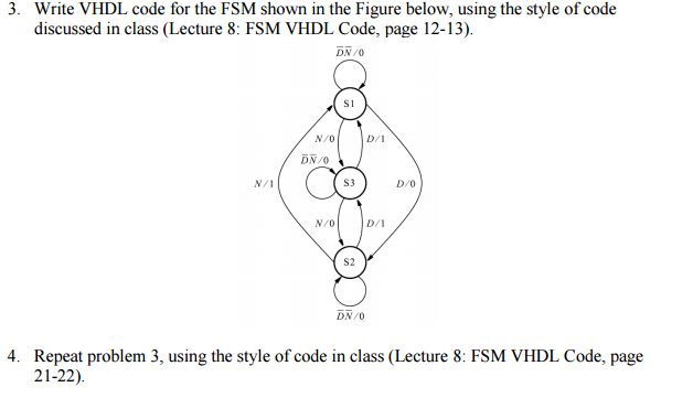 Solved For Problem #3 use Mealy 1 and for Problem 4 use | Chegg.com