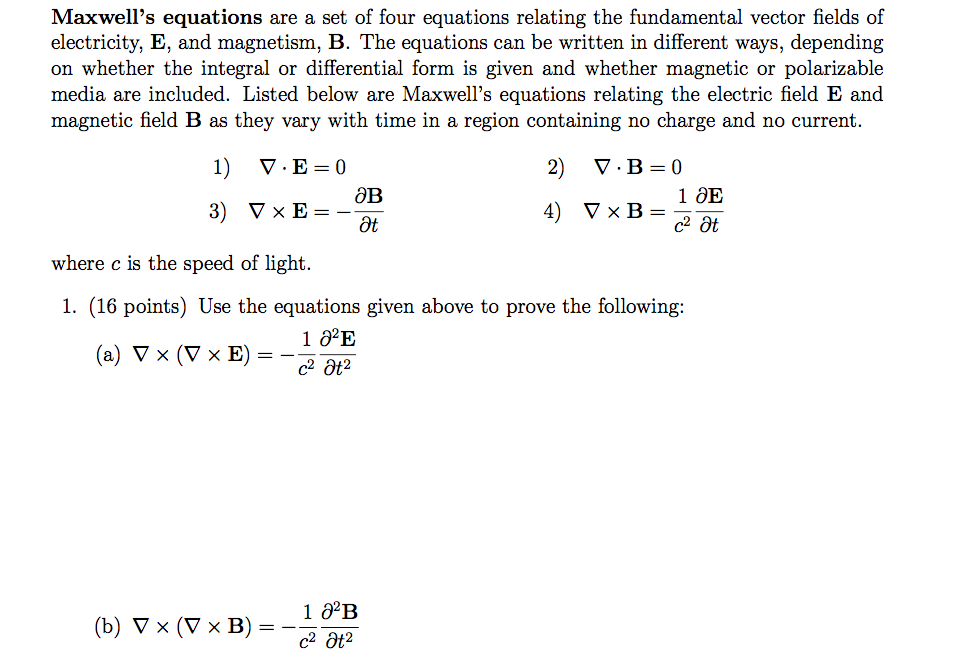 Solved Maxwell's equations are a set of four equations | Chegg.com