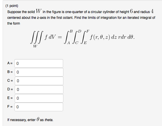 Solved 1 Point Suppose The Solid W In The Figure Is