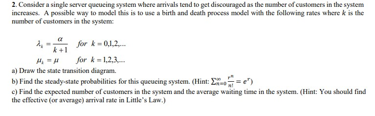 Solved 2 Consider A Single Server Queueing System Where 