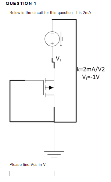 Solved Find Vds in Volts Below is the circuit for this | Chegg.com
